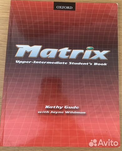 Учебник английского языка Matrix Student’s book Upper-intermediate... купить в Москве | Авито